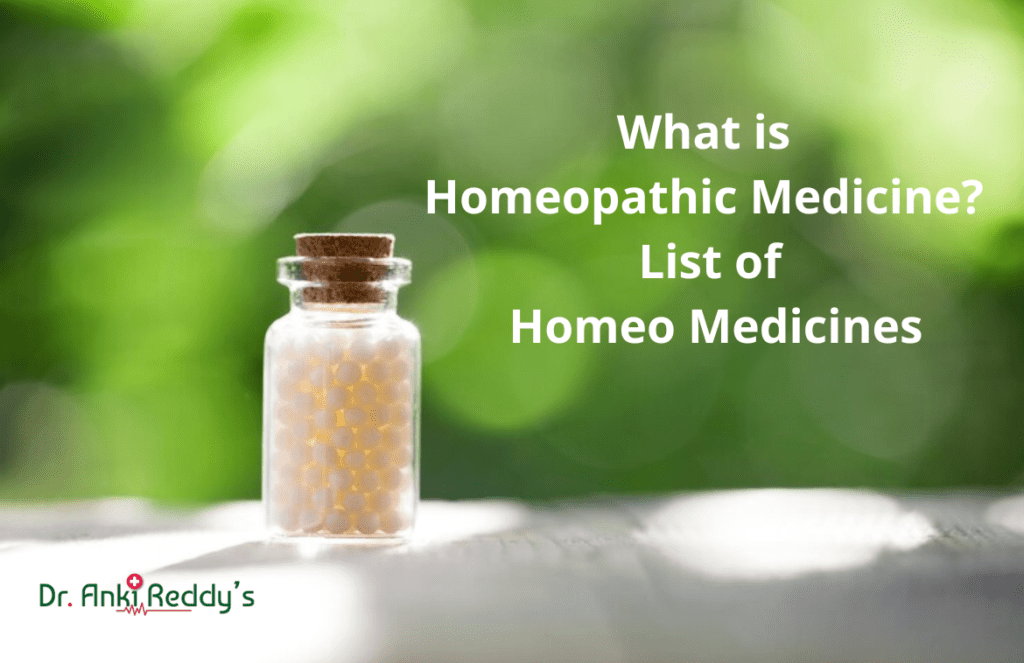 What is homeopathic medicine? List of Homeo Medicines