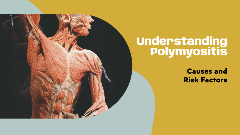 Understanding Polymyositis - Dr. Anki Reddy's